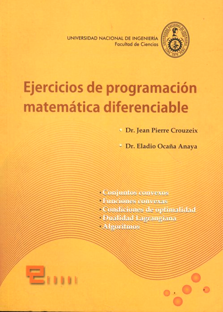 EJERCICIOS DE PROGRAMACIÓN MATEMÁTICA DIFERENCIABLE | Fondo Editorial UNI